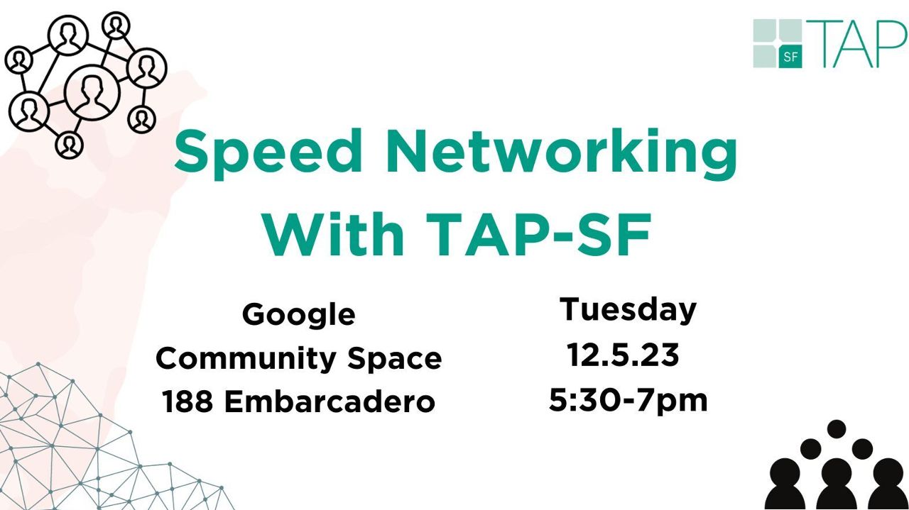 TAP-SF: Speed Networking (Q4 '23)