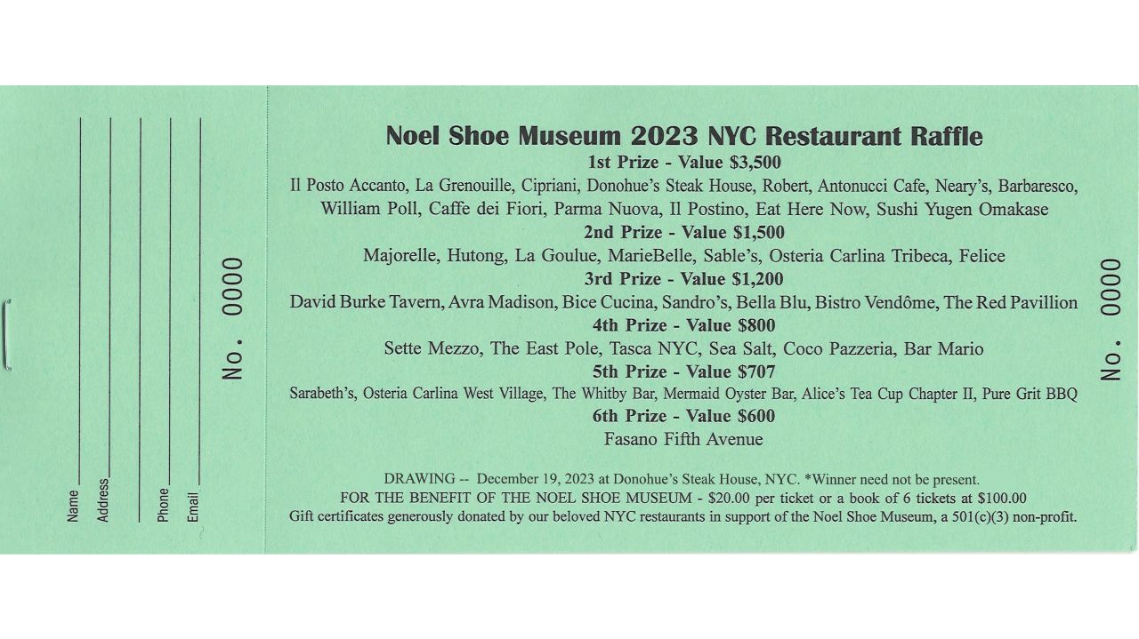 The Noel Shoe Museum 2023 NYC Restaurant Raffle