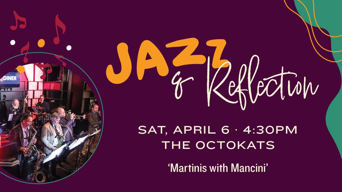 Jazz & Reflection with The OCTOKATS
