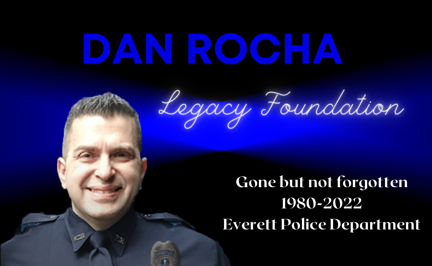 Dan Rocha Legacy Foundation