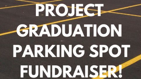 AHS Project Graduation 2024 Parking Spot Fundraiser